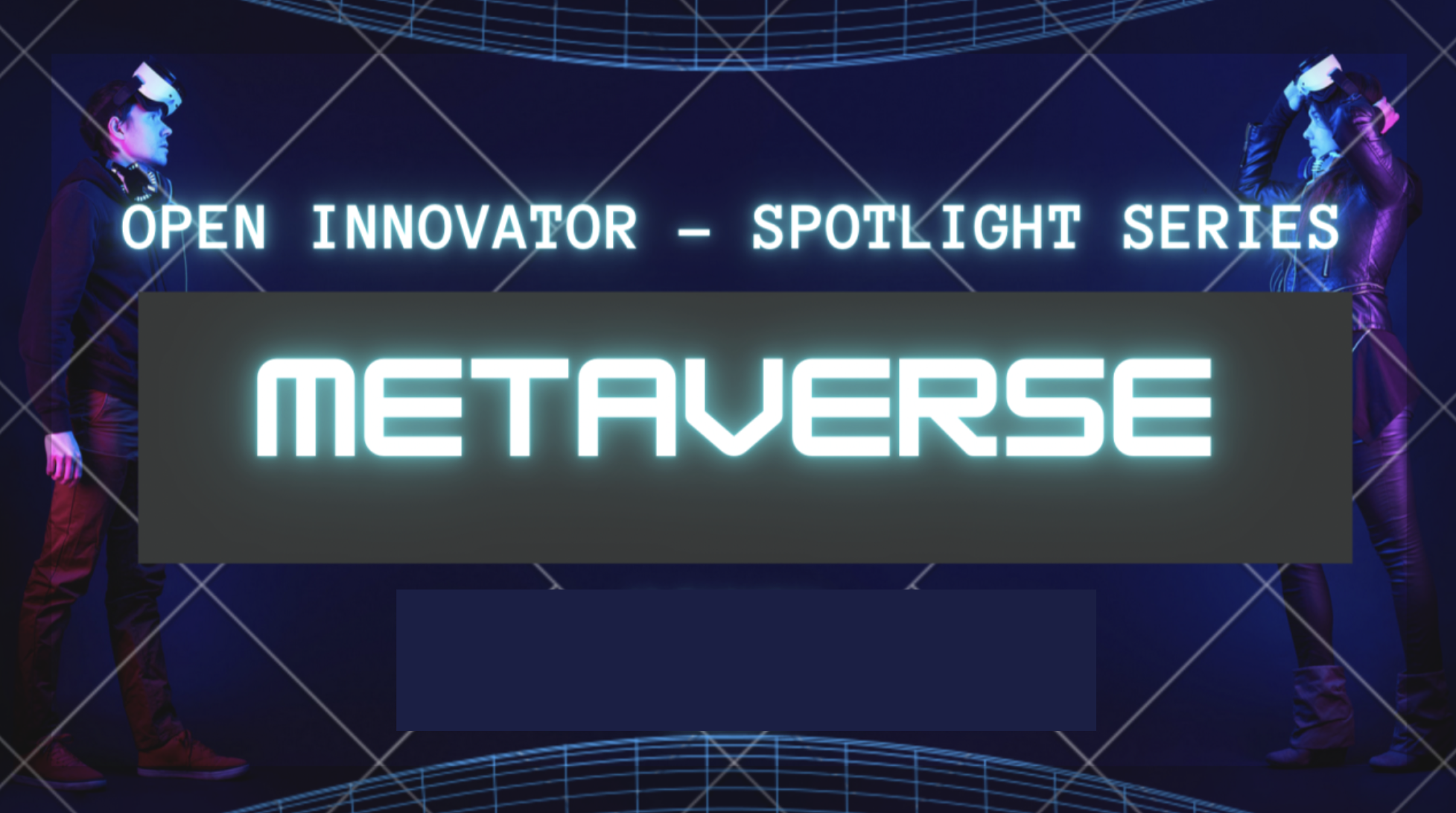 Metaverse Edition of Open Innovator Spotlight Series held - Quotients : Empowering Enterprise ...